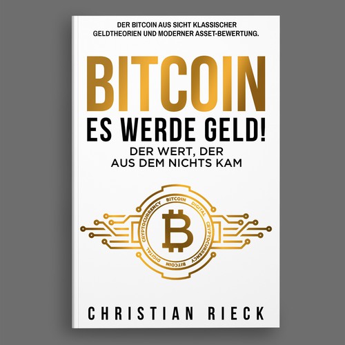 Designs | Buchcover für ein fundiertes Bitcoin-Buch eines Finanz ...