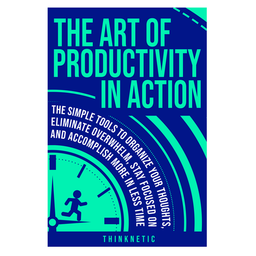 Designs | Design A Clever And Catchy "The Art of Productivity in Action ...
