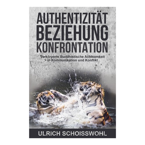 Designs | Buchcover: Achtsamkeit, Authentizität und Beziehung in ...