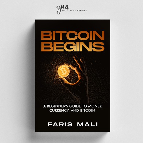Designs | Bitcoin Begins- a simple elegant design to entice | Book ...