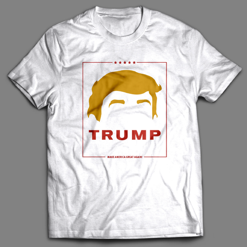 Create a Donald Trump T-Shirt | T-shirt contest
