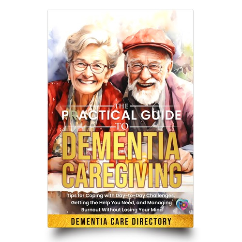 Designs | Dementia Caregiver Guide | Book cover contest