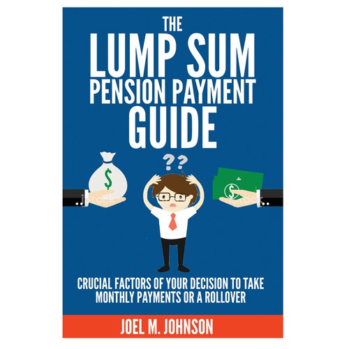 Create an interesting "Lump Sum Pension Guide" Book Cover | Book cover ...