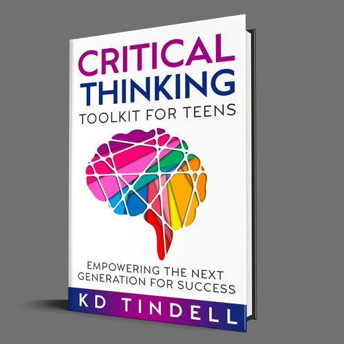 Designs | Critical Thinking Skills for Teens | Book cover contest