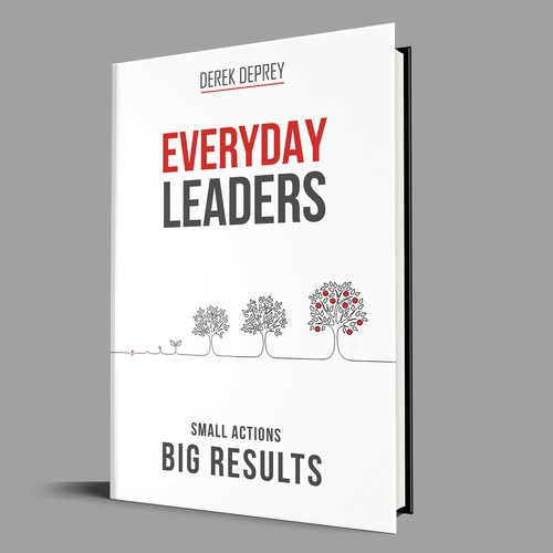 Designs | Design a book cover for everyday leaders! | Book cover contest