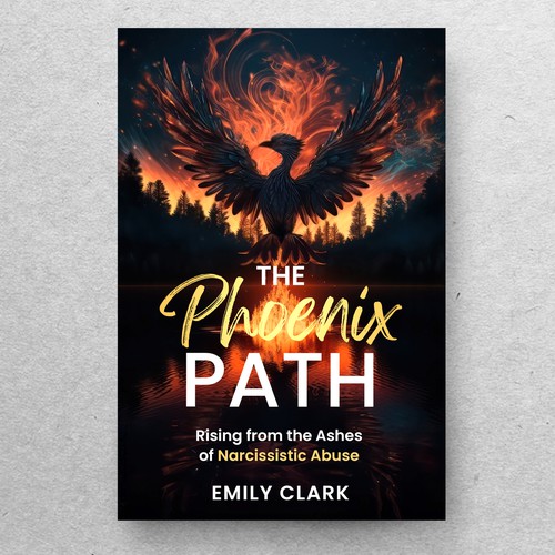 Designs | Book cover design for "The Phoenix Path: Rising from the Ashes of Narcissistic Abuse ...