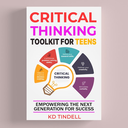 Designs | Critical Thinking Skills for Teens | Book cover contest