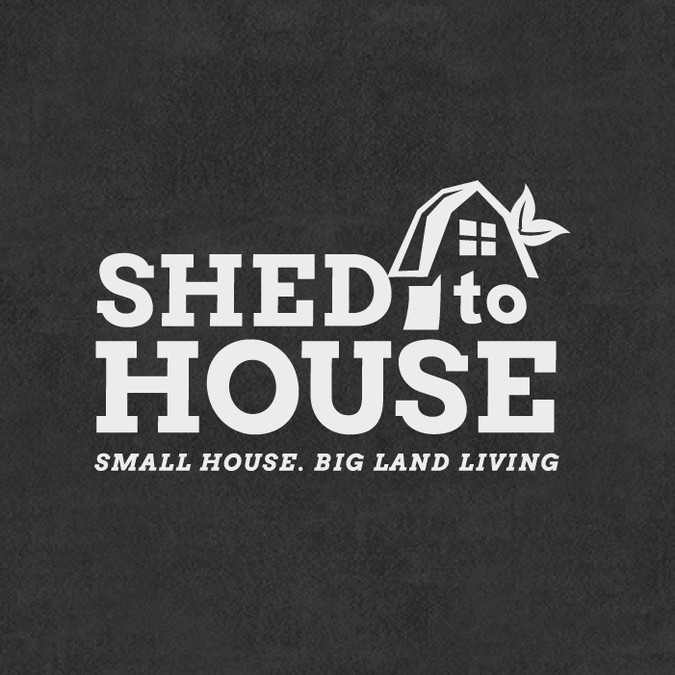 Design a hipster logo for the Shed to House movement!! | Logo design ...