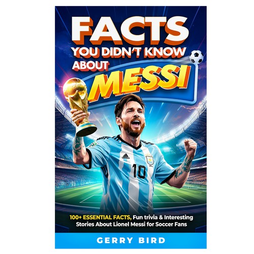 Designs | Soccer Facts Book Cover for Kids 8-12 | Book cover contest