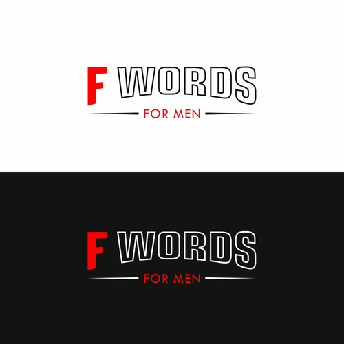 Designs | F Words for Men Needs a Logo | Logo design contest