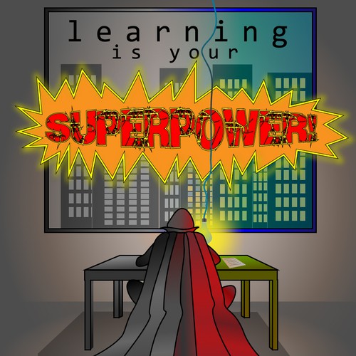 Poster: "Learning is your superpower!" | Poster contest