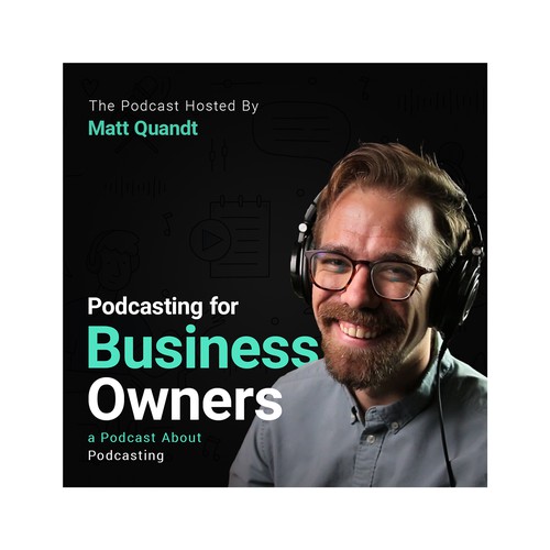 Designs | Podcast Cover Art for a Podcast About Podcasting (Too many ...