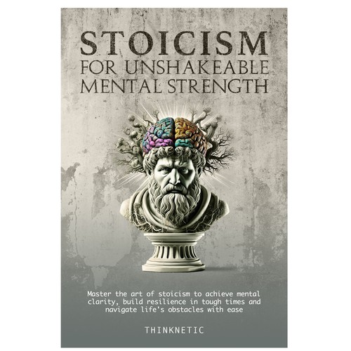 Designs | Design A Clever And Catchy "Stoicism For Unshakeable Mental ...