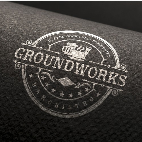 Design an industrial meets classic logo for Groundworks Bar & Bistro ...
