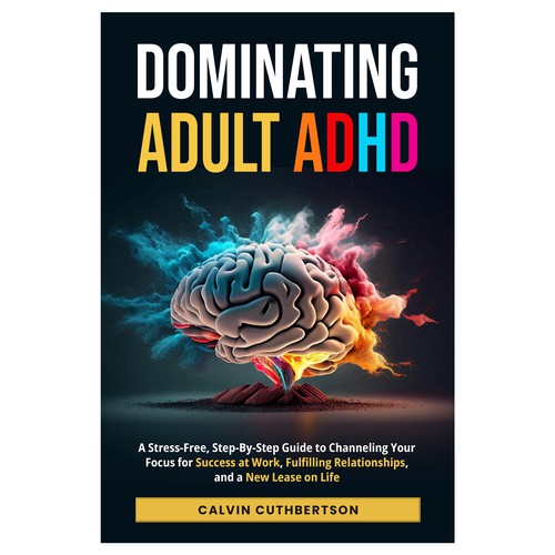 Designs | An emotive and powerful ebook cover on overcoming ADHD as an ...