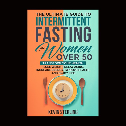 Designs | Ebook cover for The Ultimate Guide to Intermittent Fasting ...