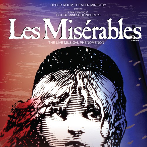 Designs | Need Awesome Poster Design for New "LES MISÉRABLES" Musical ...