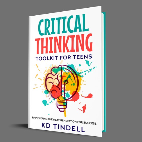 Designs | Critical Thinking Skills for Teens | Book cover contest