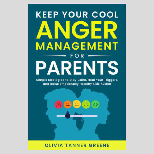 Designs | Design book cover for Keep Your Cool Anger Management for ...