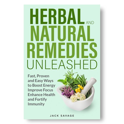 Designs | Powerful and eyecatching Book Cover designs for "Herbal and ...