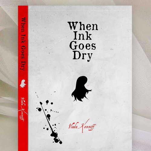 Designs | When Ink Goes Dry Book Cover Design | Book cover contest