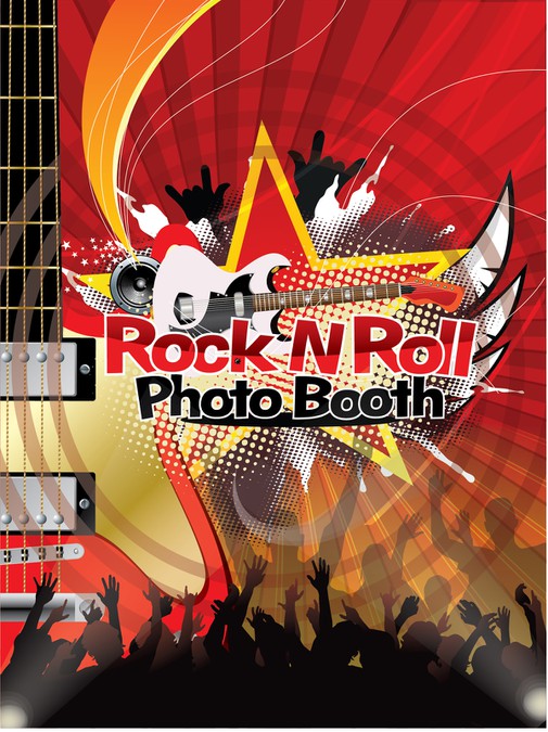 Create an outstanding graphic for the "Rock N Roll Photo Booth ...