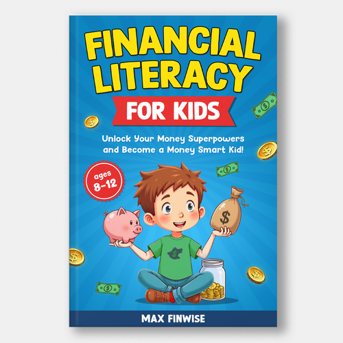 Designs | Financial Literacy Book for Kids, Ages 8 to 12 | Book cover ...