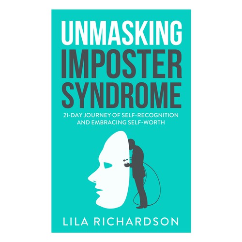 Designs | Unmasking Imposter Syndrome Book Cover | Book cover contest
