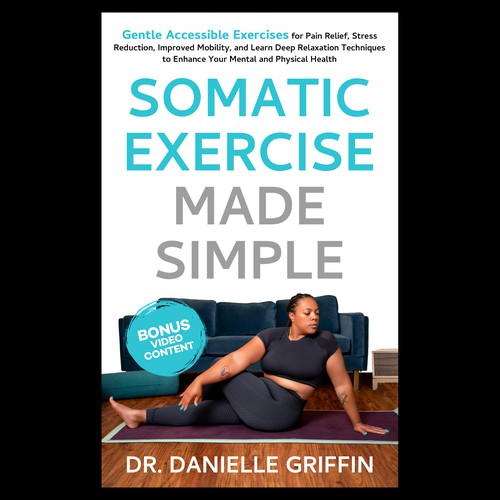 Designs | Somatic Exercise Made Simple | Book cover contest