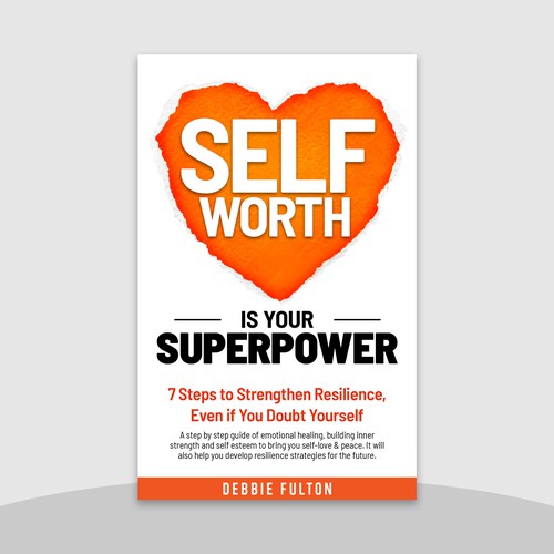 Designs | Self-Worth is your SuperPower. 7 Steps to Strengthen Resilience, even if you Doubt ...