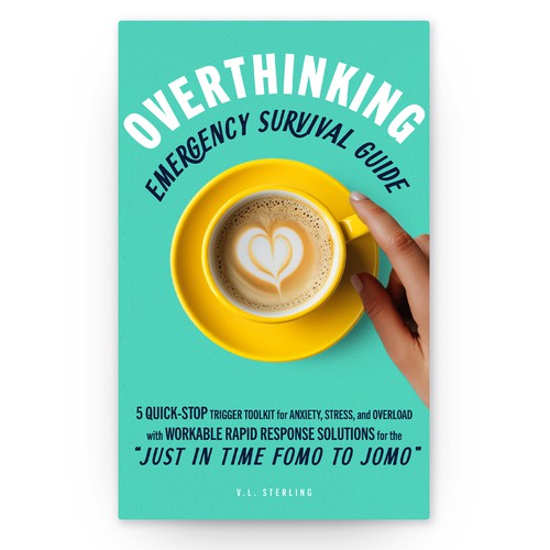 Designs | THE Overthinking Emergency Survival Guide | Book cover contest