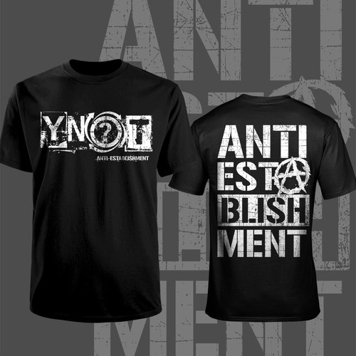 ANTI-ESTABLISHMENT T-SHIRT DESIGN NEEDED | T-shirt contest