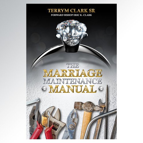 The Marriage Maintenance Manual | Book cover contest