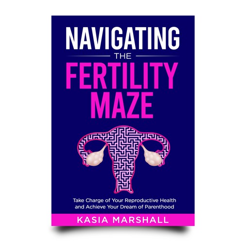 Designs | Ebook cover for fertility and reproductive health | Book ...