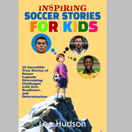 Designs | Soccer Stories for Kids Book Cover Design | Book cover contest