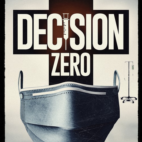 "Decision Zero" Movie Poster | Poster contest