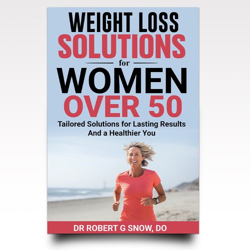 Designs | Weight Loss Simplified for Women Over 50 | Book cover contest
