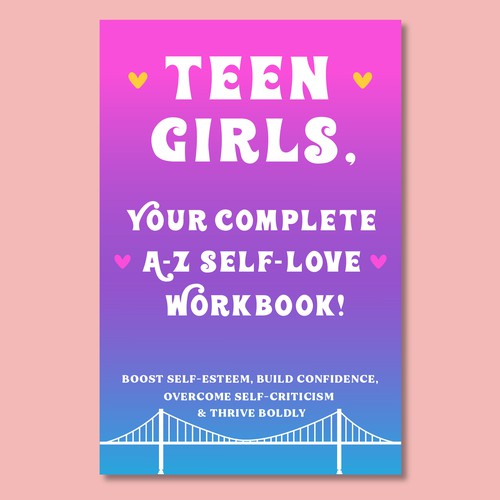 Designs | Cool and modern book cover for Teen Girls workbook on Self ...
