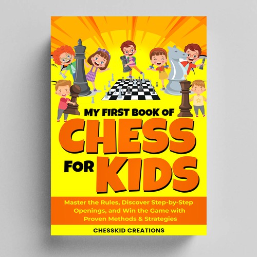 Designs | Design an Attractive Book Cover: CHESS FOR KIDS | Book cover ...