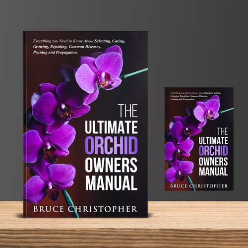 Designs | Top selling book cover for" The Ultimate Orchid Owners Manua ...