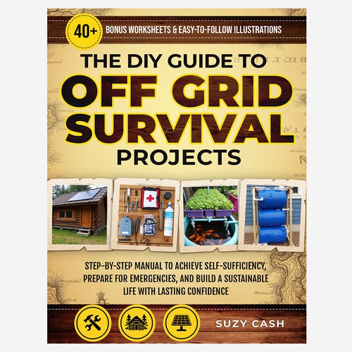 Designs | Eye-catching and natural book cover for an OFF-GRID SURVIVAL ...