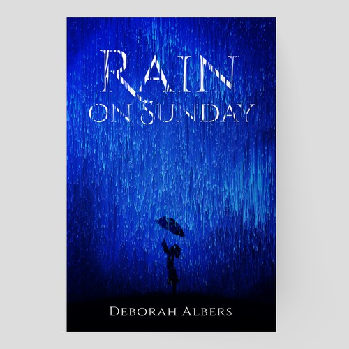 Designs | Short Story cover: Rain on Sunday | Book cover contest