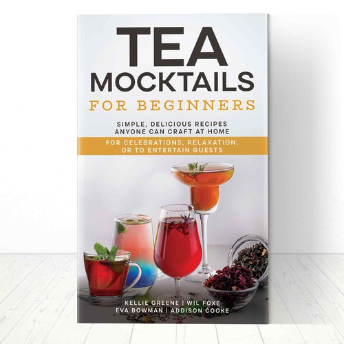 Designs | Tea Meets Mocktails: Design the Perfect eBook Cover | Book ...