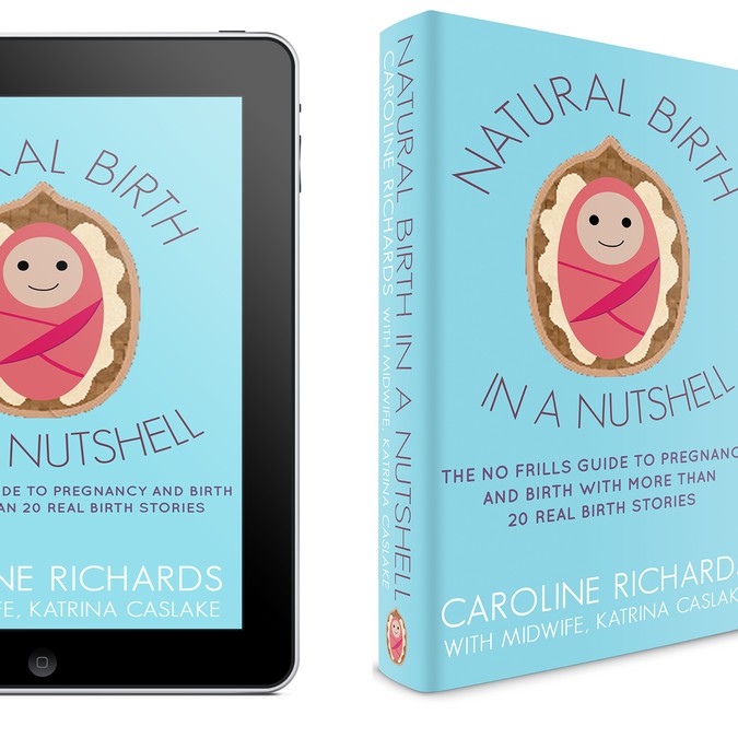 Give my natural childbirth book a fabulous cover! | Book cover contest