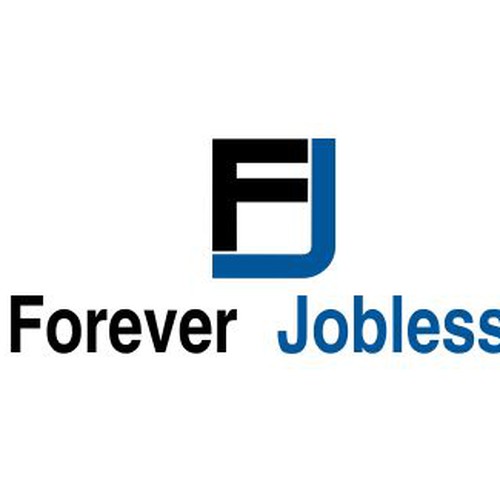 Create the next logo for Forever Jobless | Logo design contest
