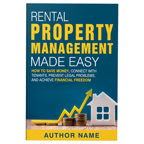 Designs | Rental Property Management Made Easy: How to Save Money ...