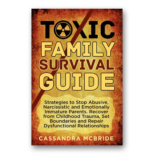 Designs | Book Cover Design for "Toxic Family Survival Guide" | Book ...