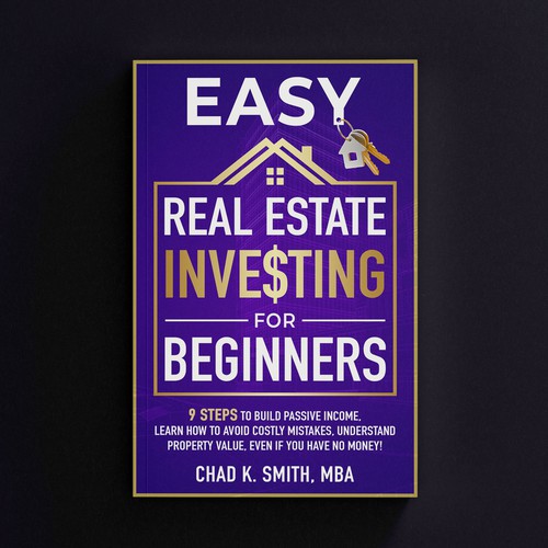Designs | Design the Ultimate Real Estate Investing Cover: Inspire ...