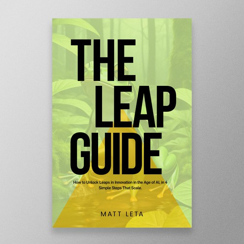 Designs | Book Cover Design (The LEAP Guide) | Book cover contest