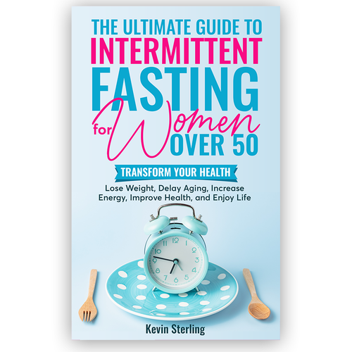 Designs | Ebook cover for The Ultimate Guide to Intermittent Fasting ...